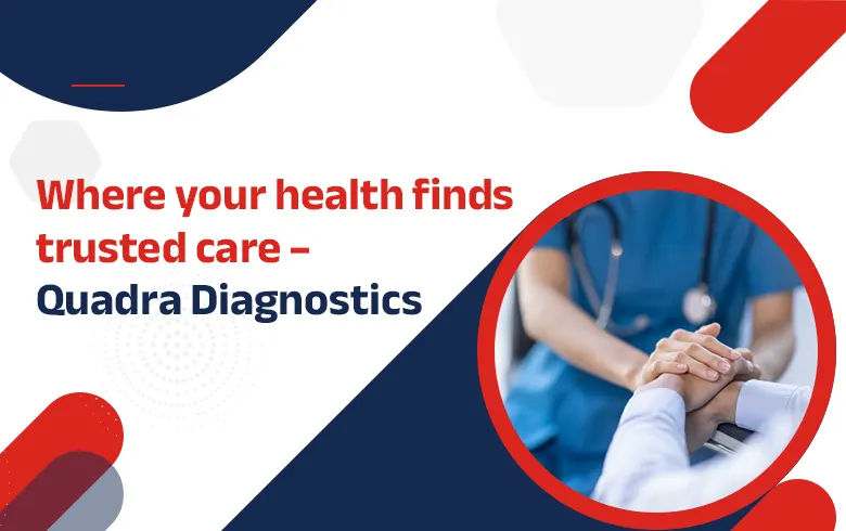 Check Our Quadruple Marker Test Price in Kolkata - Quadra Diagnostics