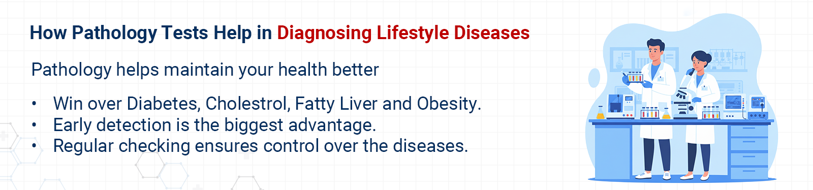 How Pathology Tests Help in Diagnosing Lifestyle Diseases