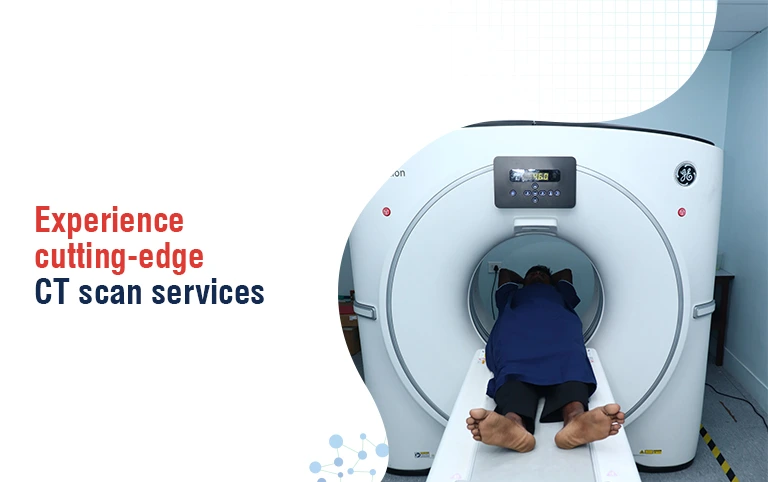 Avail CT Scan with Best Price in Patuli - Quadra Diagnostics